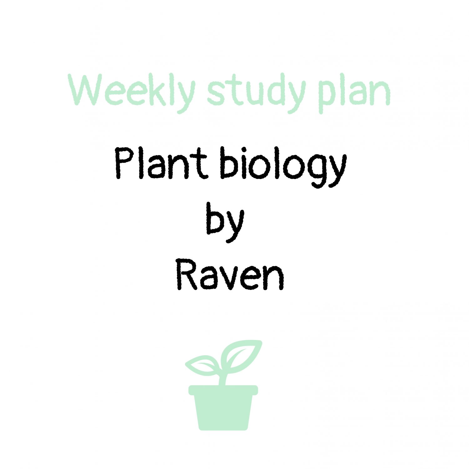 Biology of Plants by Raven Weekly Study Schedule | Biolympiads