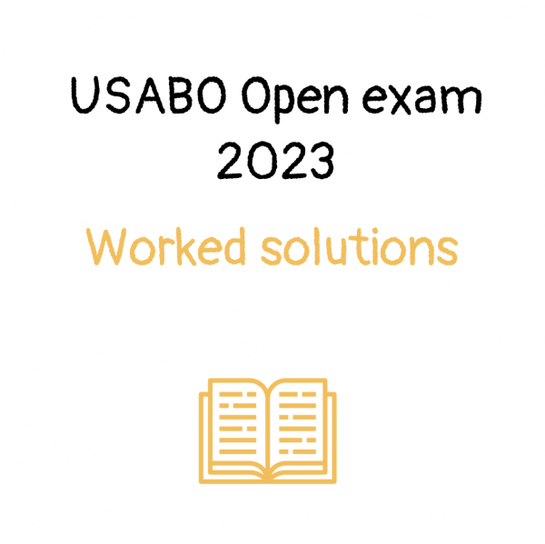 USABO OPEN EXAM 2023 WORKED SOLUTIONS | Biolympiads Academy